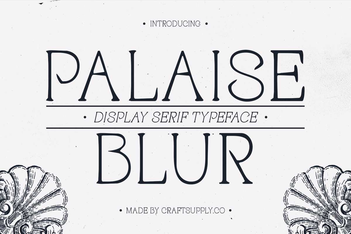 Palaise Blur Font - Free Download