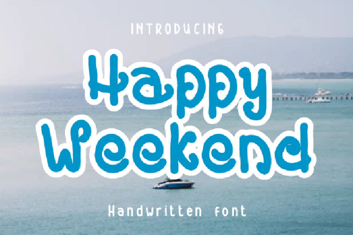 Happy weekend Font | Letterayu & Masyafi Studio | FontSpace