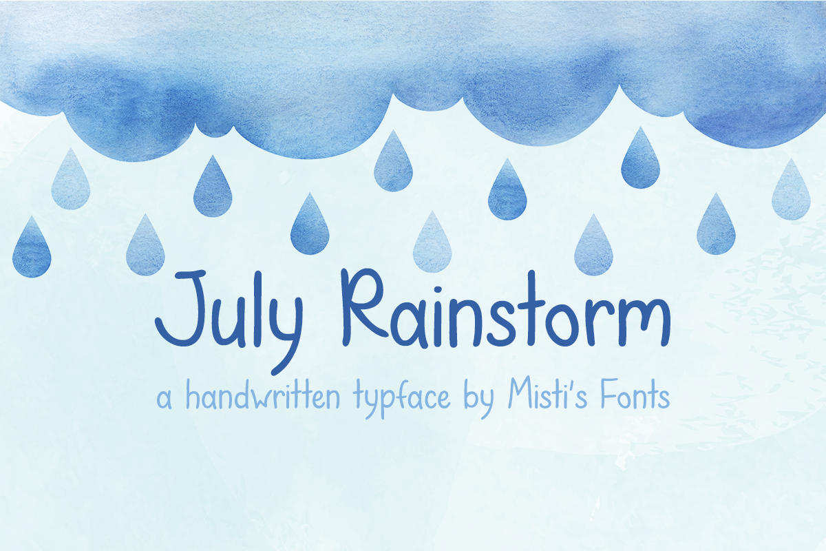 July Rainstorm Font | Misti's Fonts | FontSpace