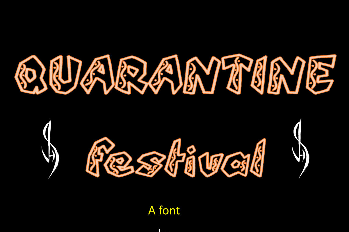 QUARANTINE festival Font | Jonathan S. Harris | FontSpace