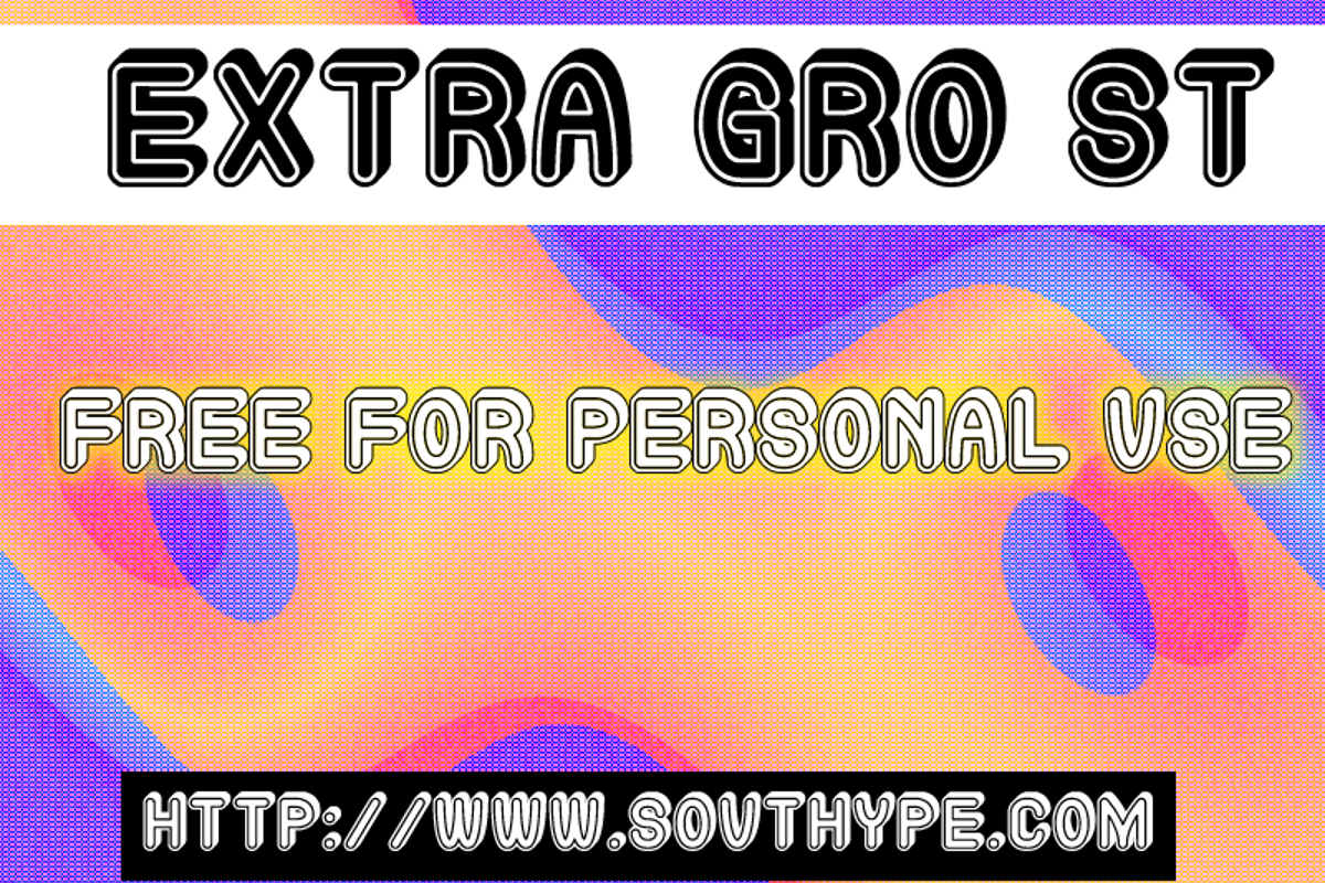 Extra Gro St Font | Southype | FontSpace
