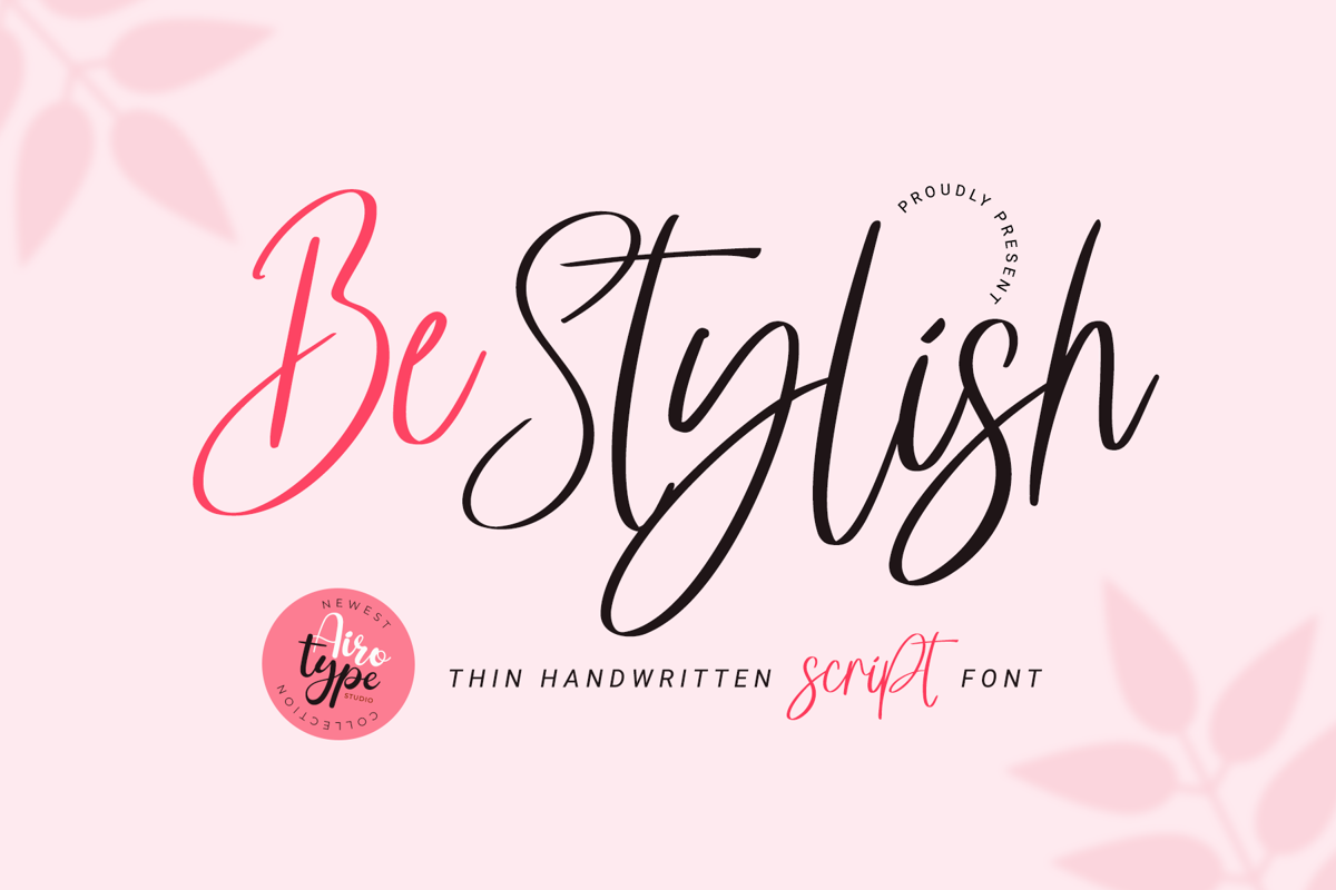Be Stylish Font - Free Download