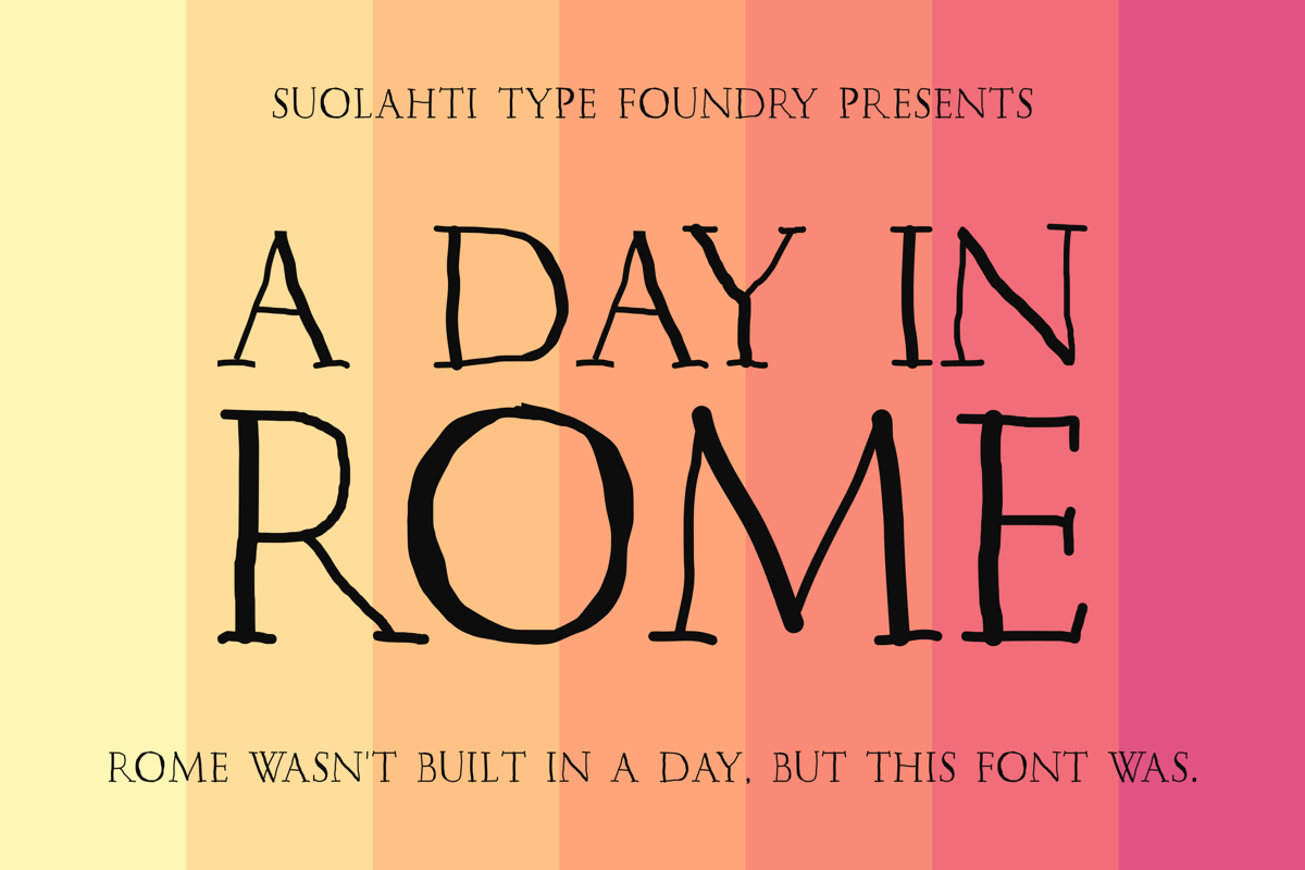 A Day in Rome Font | Suolahti Type | FontSpace