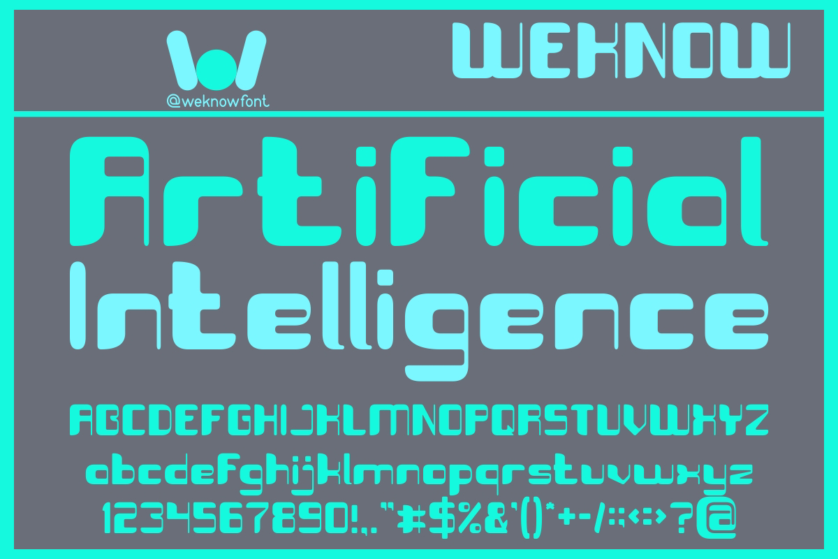 Artificial Intelligence Font | weknow | FontSpace