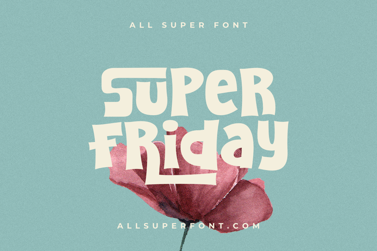 Super Friday Font | All Super Font | FontSpace