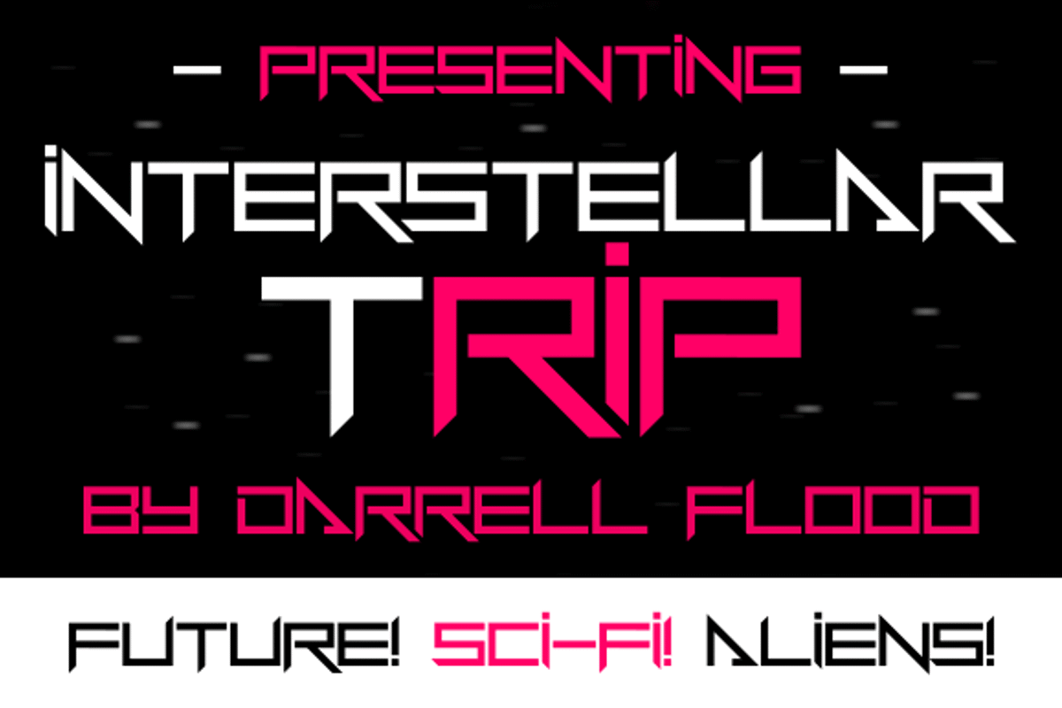 Interstellar Trip Font | HAWTPIXEL - Darrell Flood | FontSpace