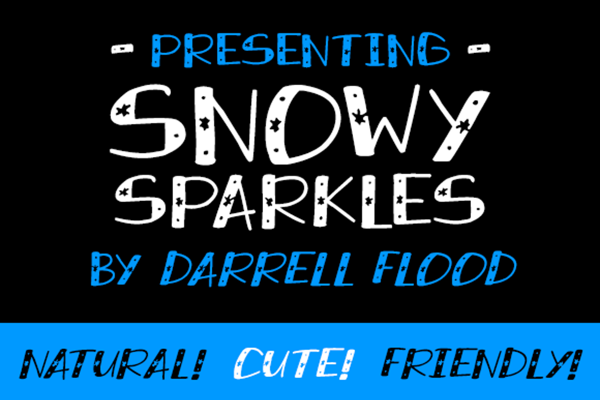 Snowy Sparkles Font | HAWTPIXEL - Darrell Flood | FontSpace