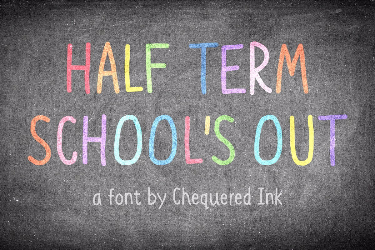 Half Term, School's Out Font - Free Download