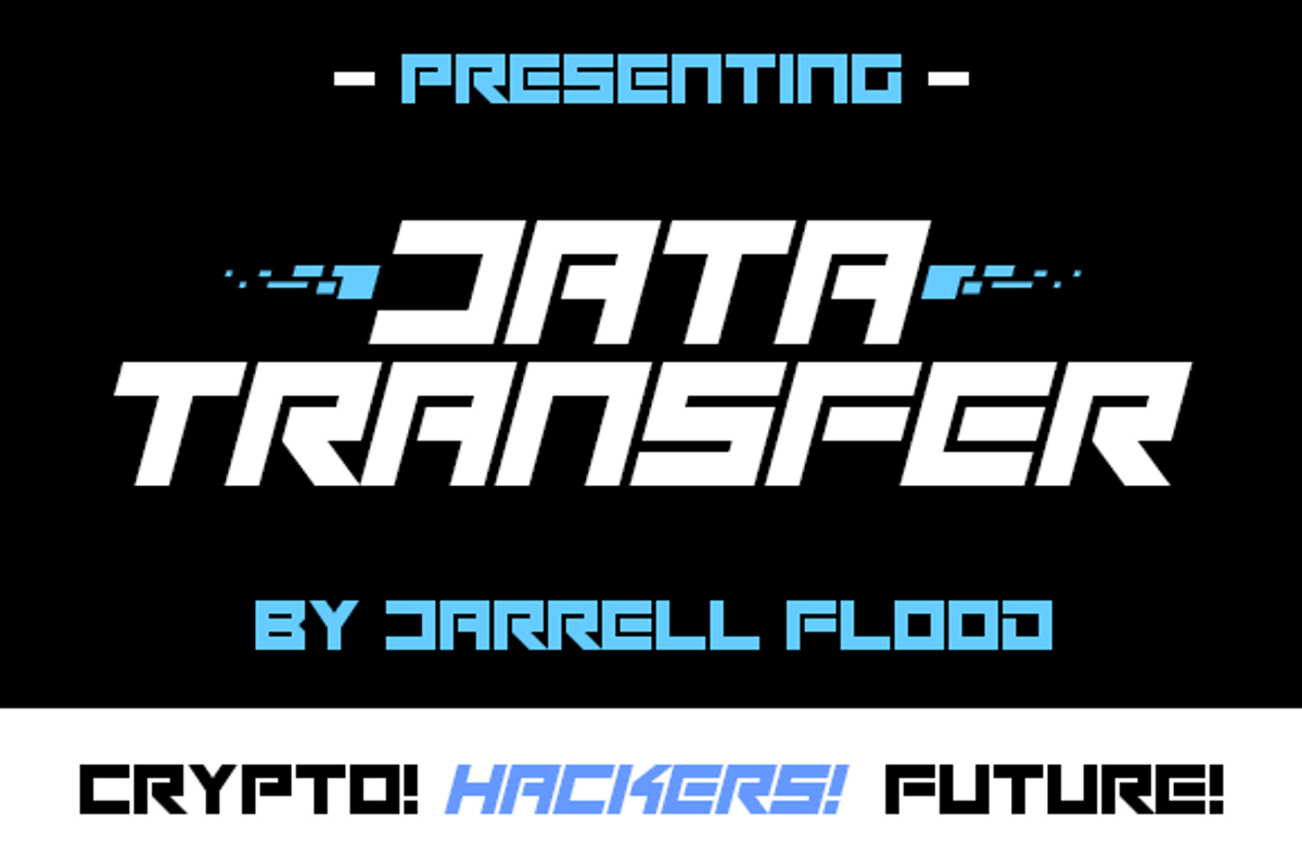 Data Transfer Font | HAWTPIXEL - Darrell Flood | FontSpace