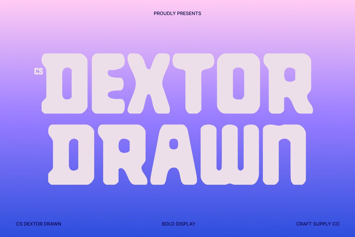 CS Dextor Drawn Font - Free Download