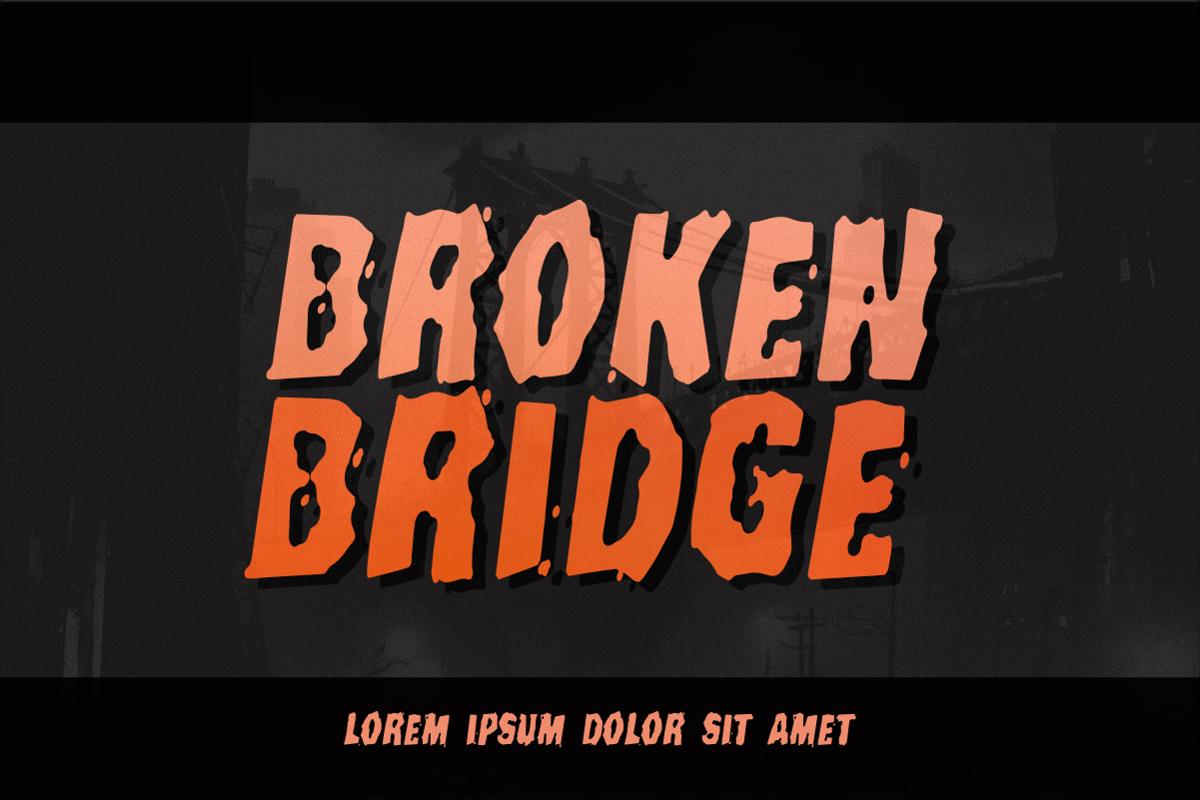 Broken Bridge Font | deedeetype | FontSpace