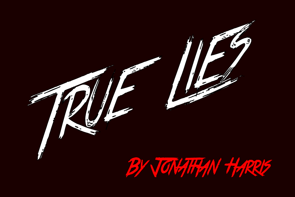 True Lies Font | Jonathan S. Harris | FontSpace