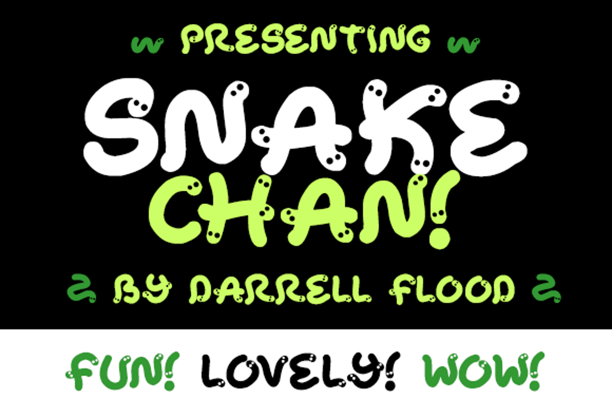 Snake Chan Font | HAWTPIXEL - Darrell Flood | FontSpace