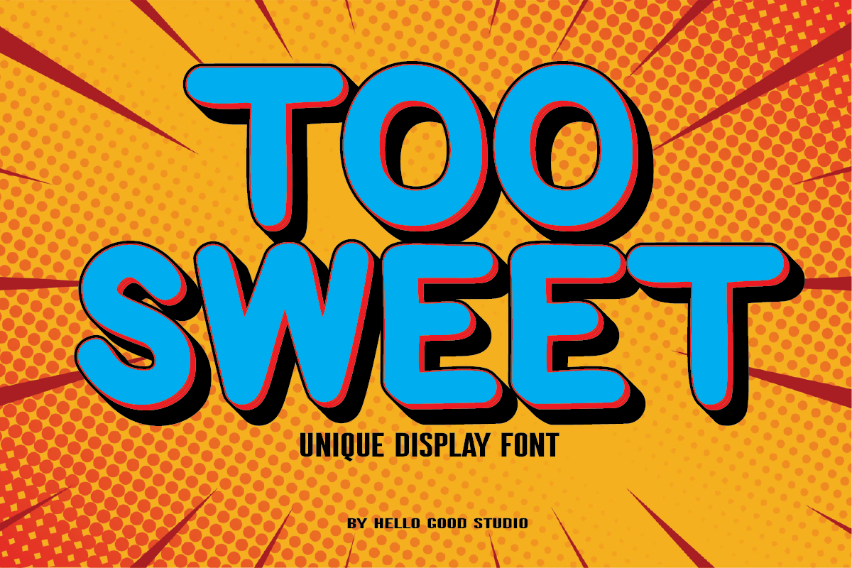TOO SWEETS Font | Studio Hello Good | FontSpace