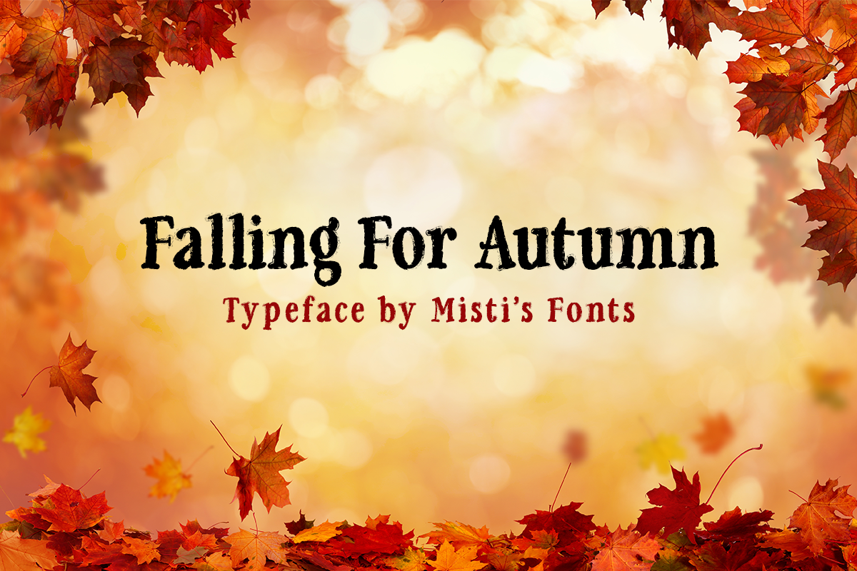 Falling For Autumn Font | Misti's Fonts | FontSpace