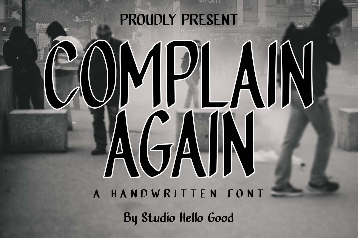 Complain Again Font | Studio Hello Good | FontSpace
