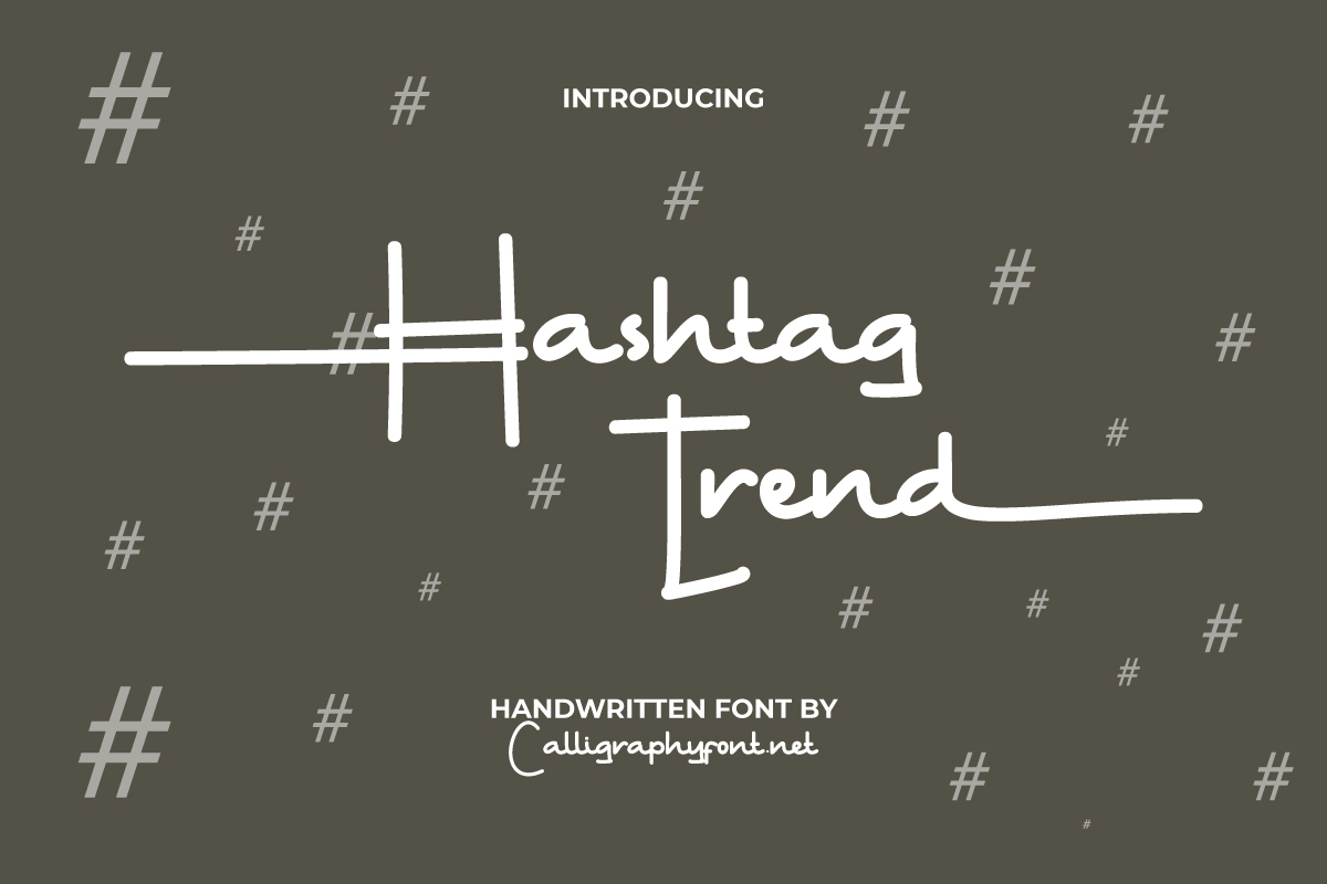 Hashtag Trend Font | CalligraphyFonts.net | FontSpace