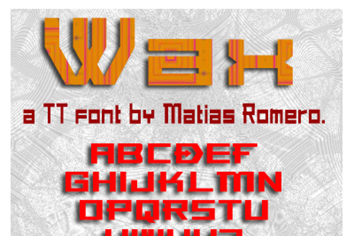 Wax Font | Matias Romero | FontSpace