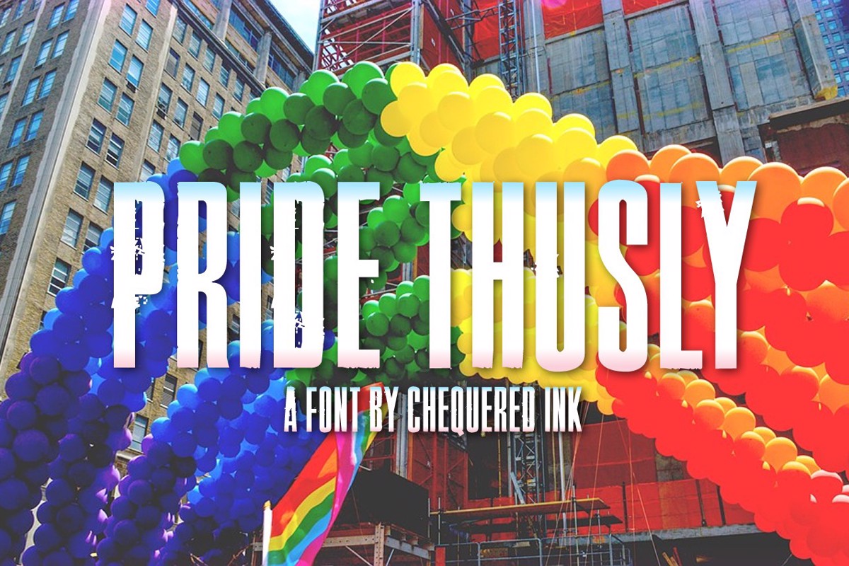 Pride Thusly Font | Chequered Ink | FontSpace