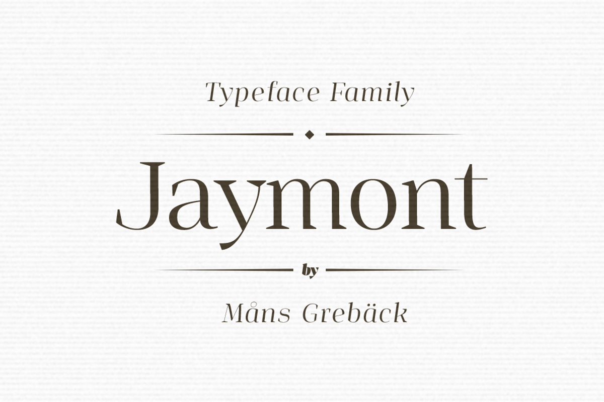 Jaymont Font | Måns Grebäck | FontSpace