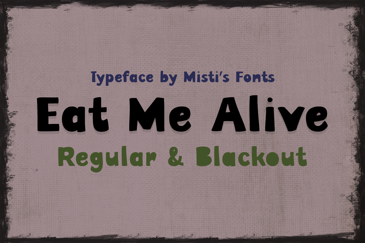 Eat Me Alive Font | Misti's Fonts | FontSpace