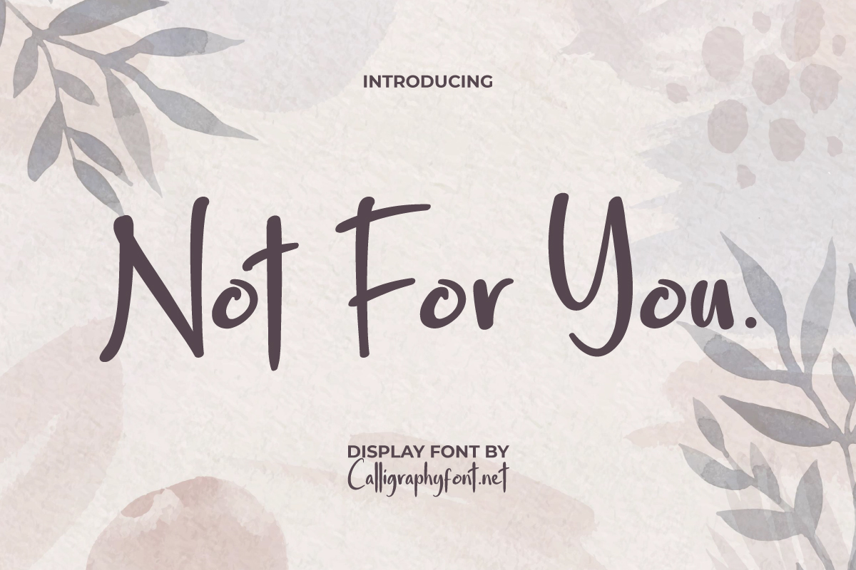Not For You Font - Free Download