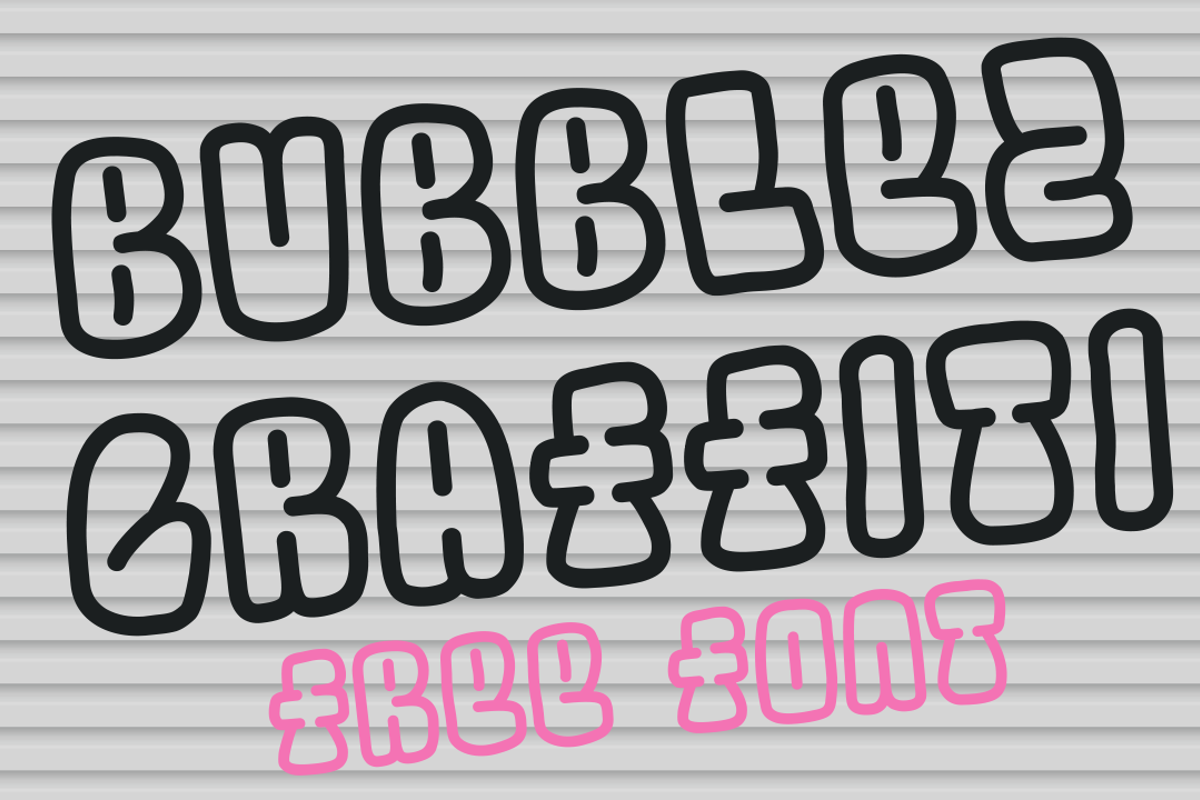 Bubblez Graffiti Font - Free Download