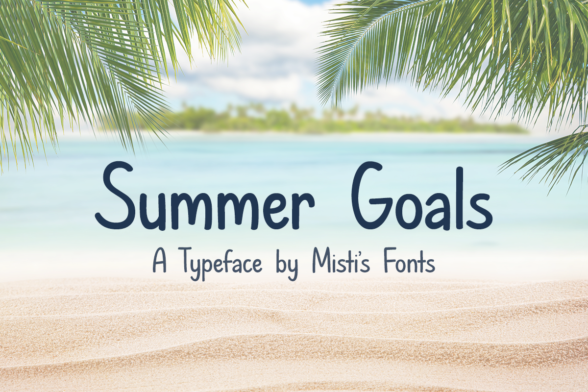 Summer Goals Font | Misti's Fonts | FontSpace