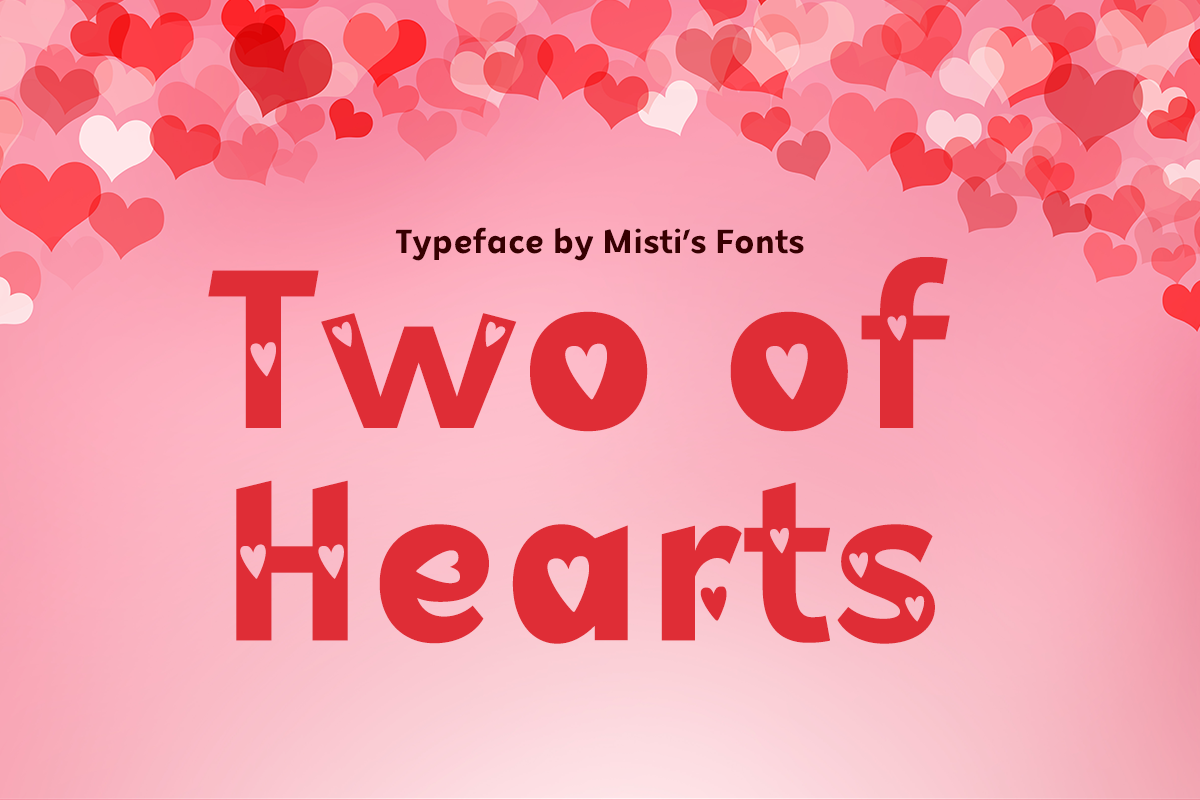 Two of Hearts Font | Misti's Fonts | FontSpace