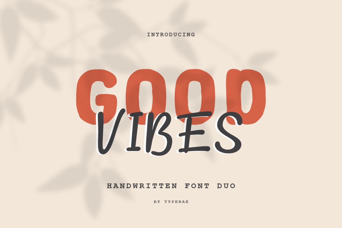 Good Vibes Font | Typebae | FontSpace