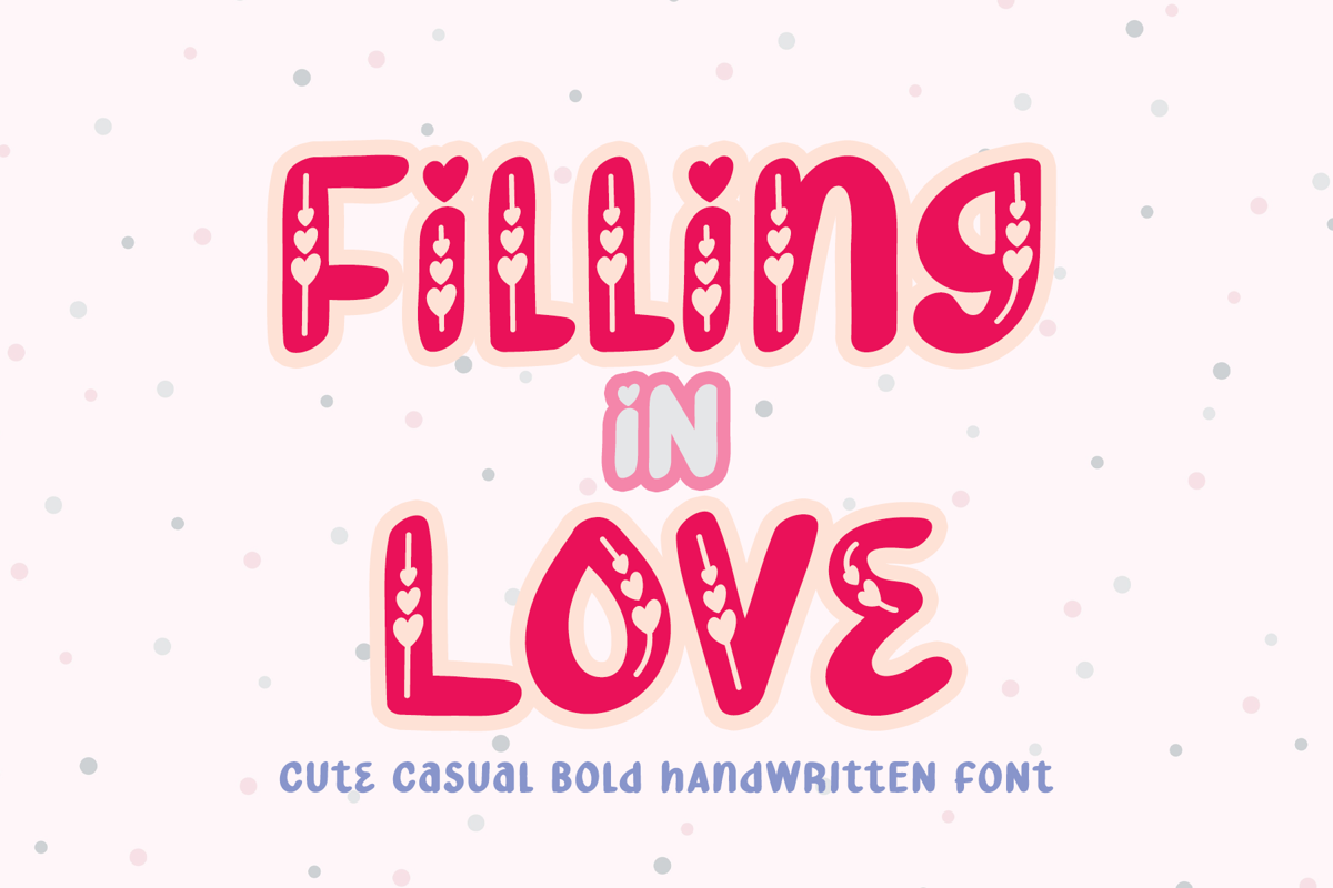 Filling In Love Font | airotype | FontSpace