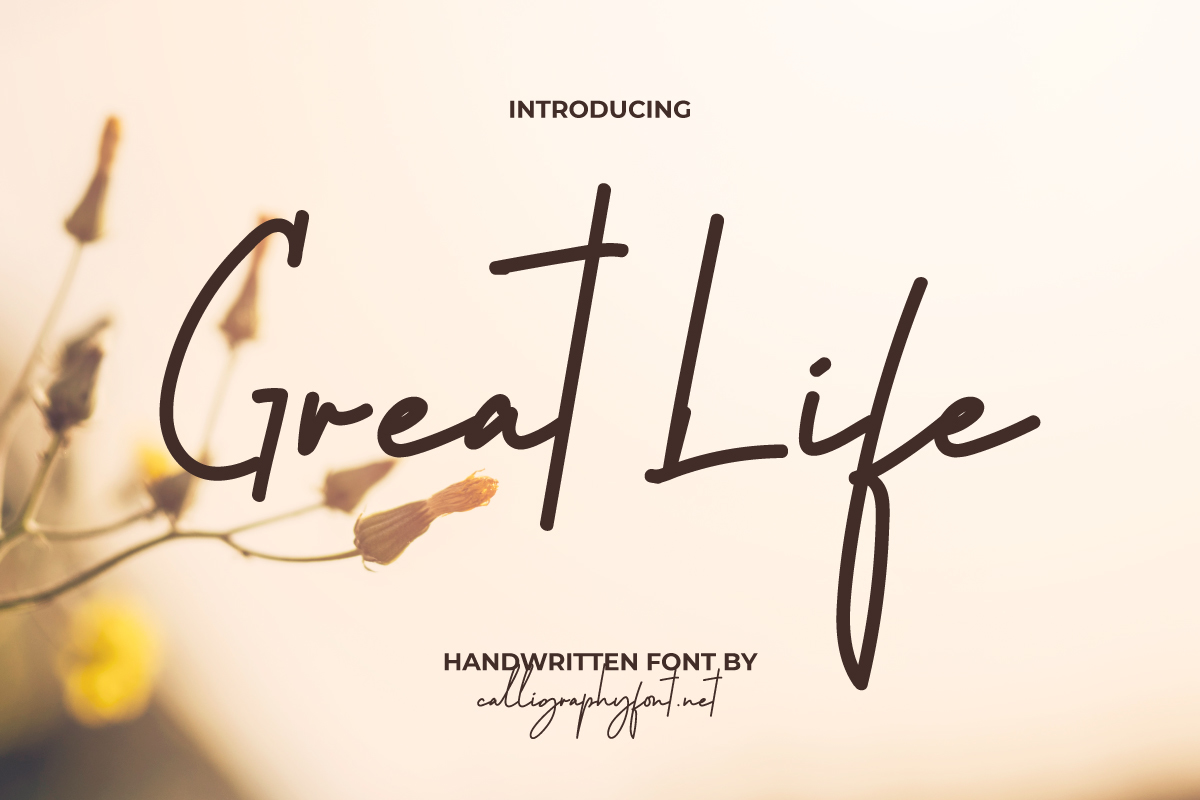 Great Life Font | CalligraphyFonts.net | FontSpace