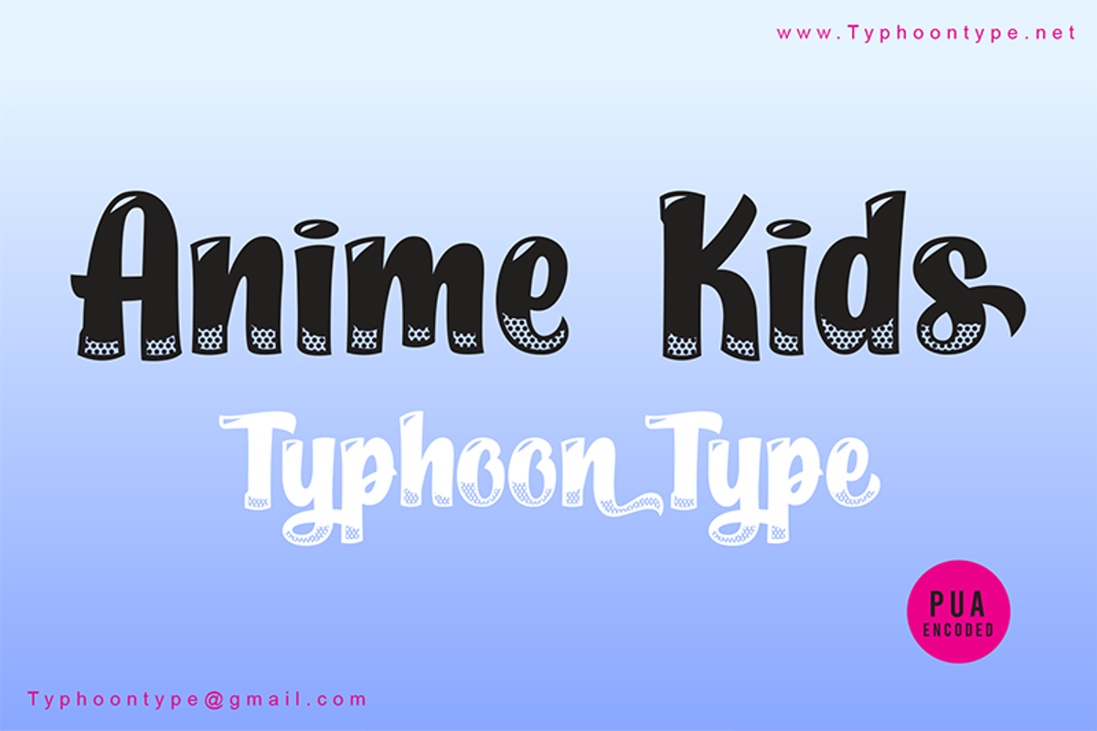 Anime Kids - Font | Typhoon Type - Suthi Srisopha | FontSpace