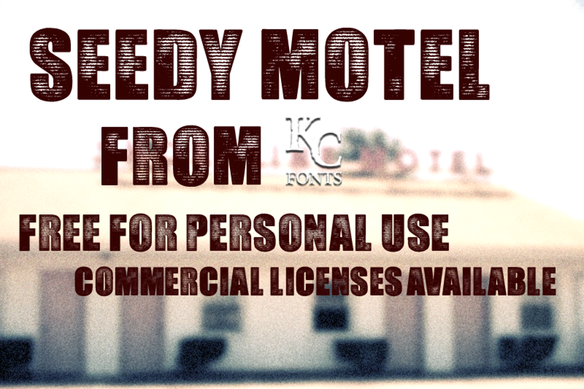 Seedy Motel Font | KC Fonts | FontSpace
