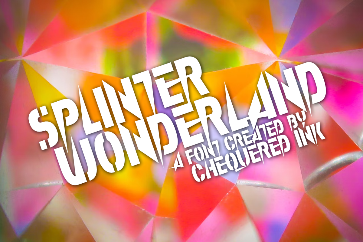 Splinter Wonderland Font | Chequered Ink | FontSpace
