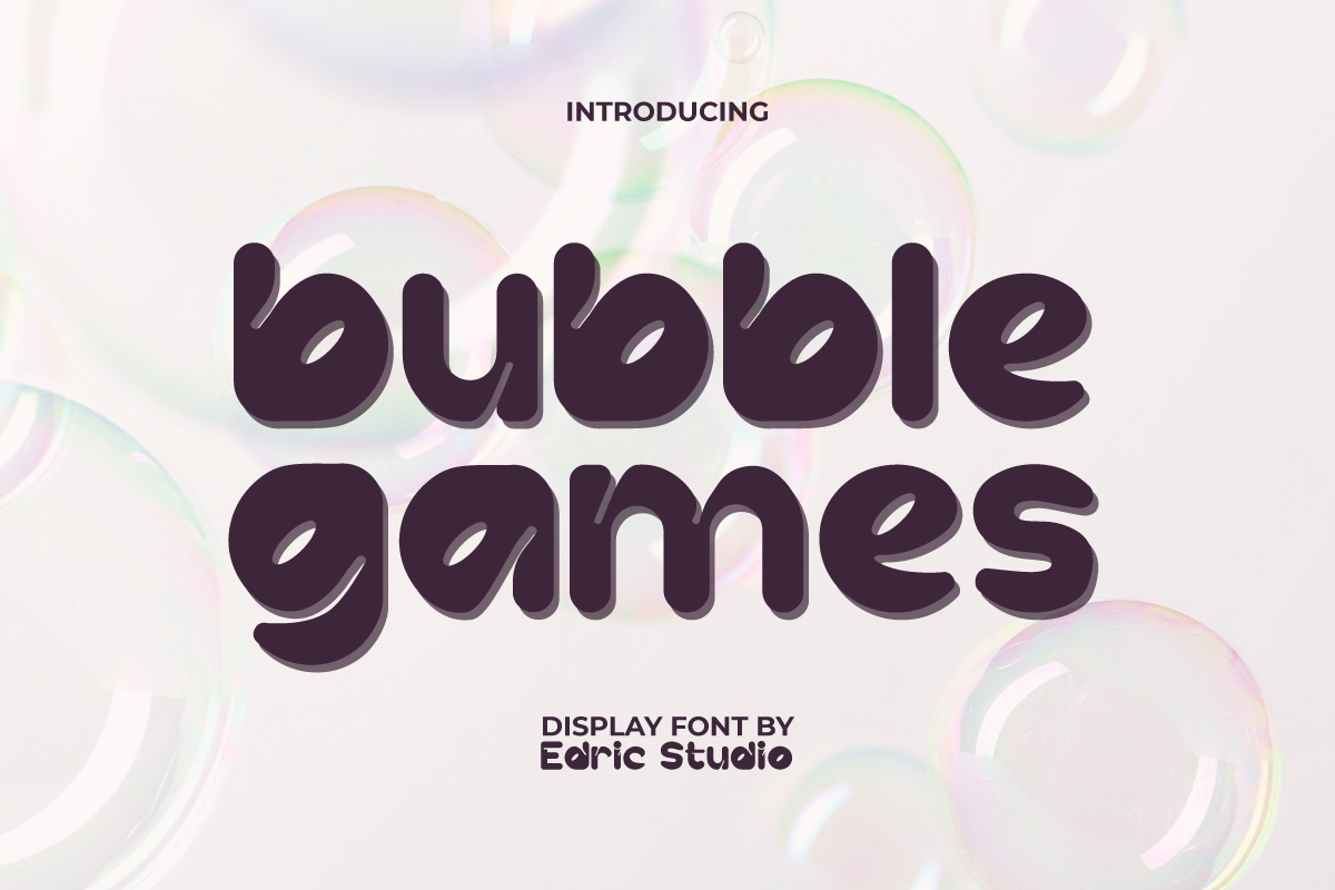 Bubble Games Font | Edric Studio | FontSpace