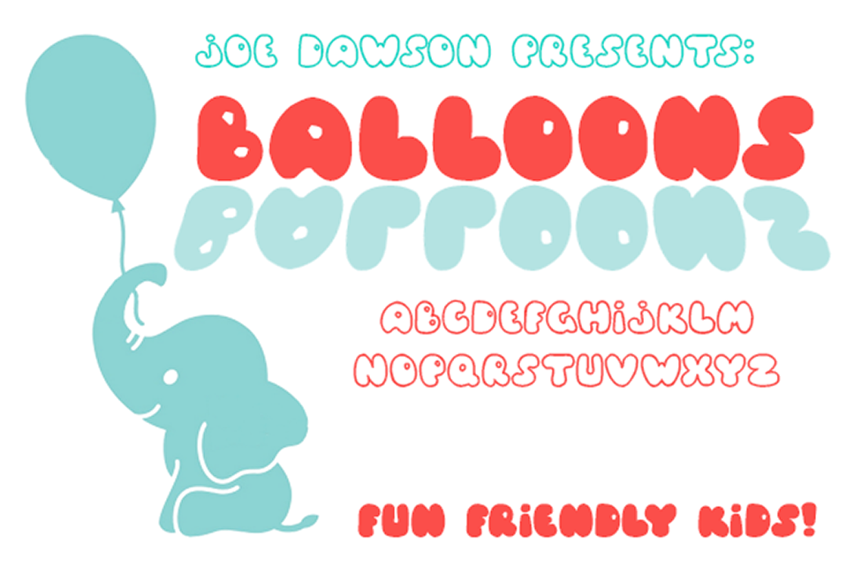 Balloons! Font | Joseph Dawson | FontSpace