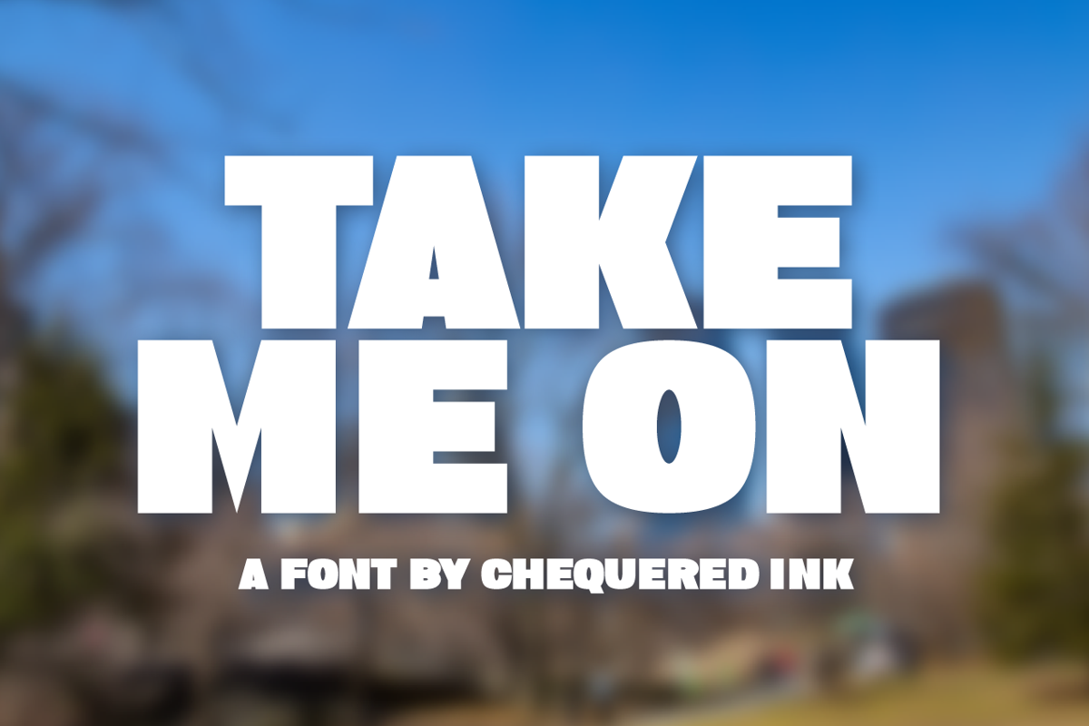 Take Me On Font - Free Download