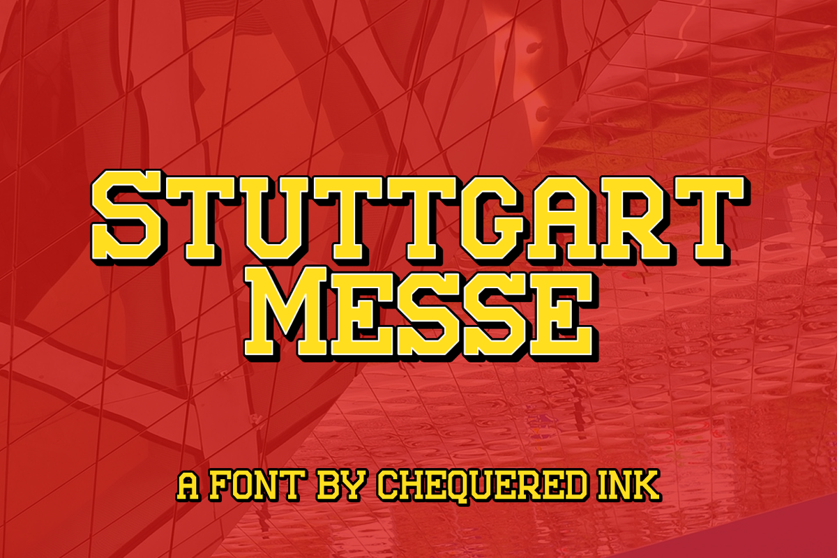 Stuttgart Messe Font | Chequered Ink | FontSpace