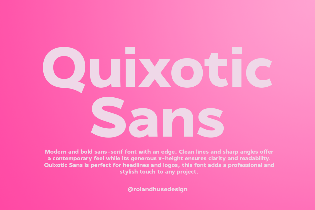 Quixotic Sans Bold Font | Roland Huse Design | FontSpace