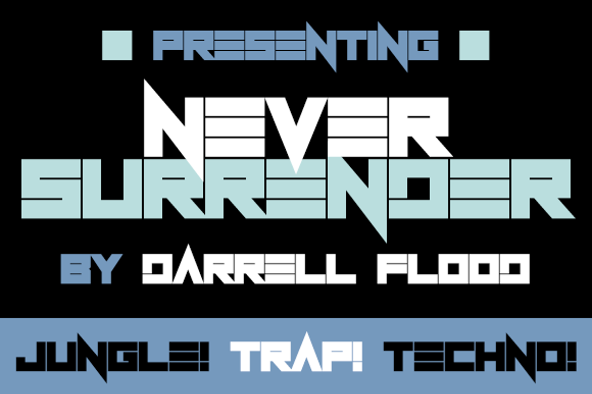 Never Surrender Font | HAWTPIXEL - Darrell Flood | FontSpace