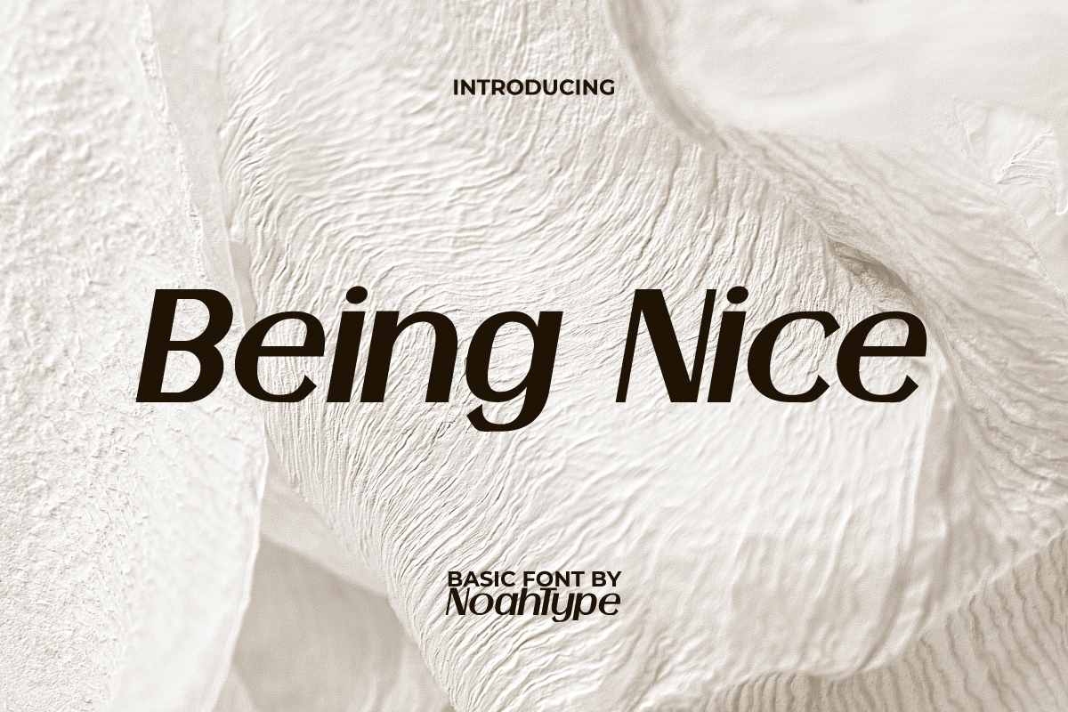 Being Nice Font | noahtype | FontSpace