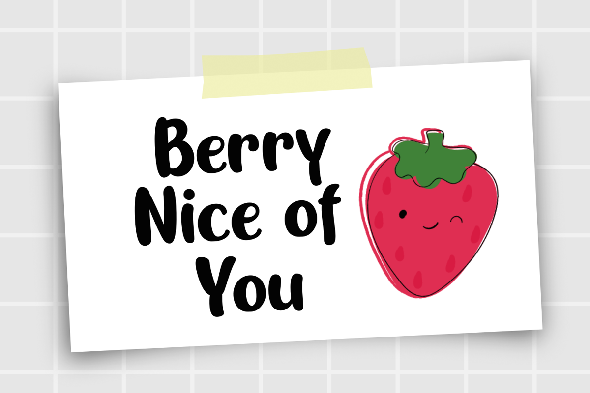 Berry Nice of You Font - Free Download