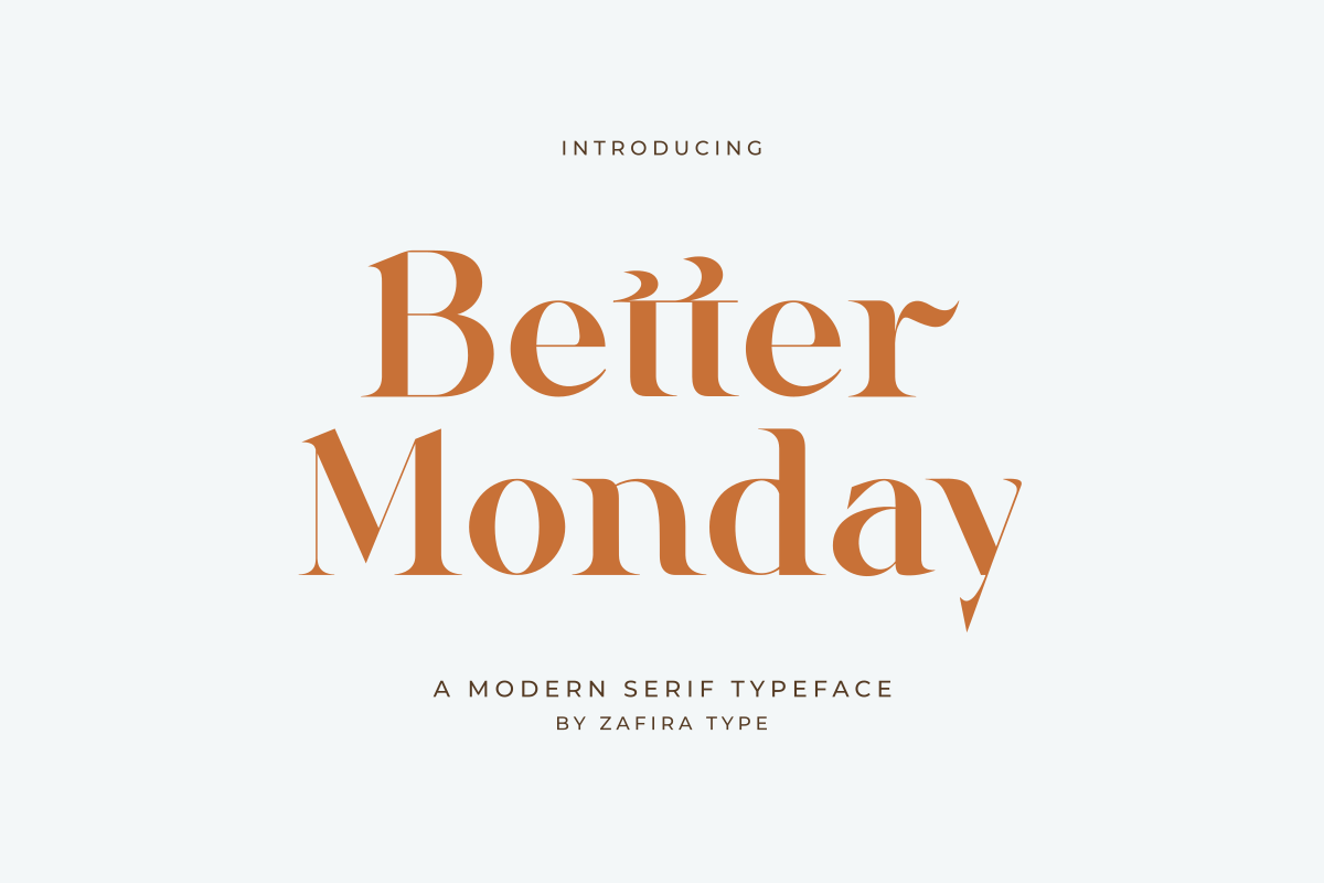 Better Monday Font | zafiratype | FontSpace