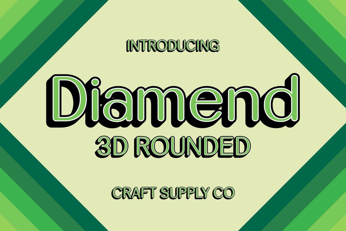 Diamend Rounded 3D Font - Free Download