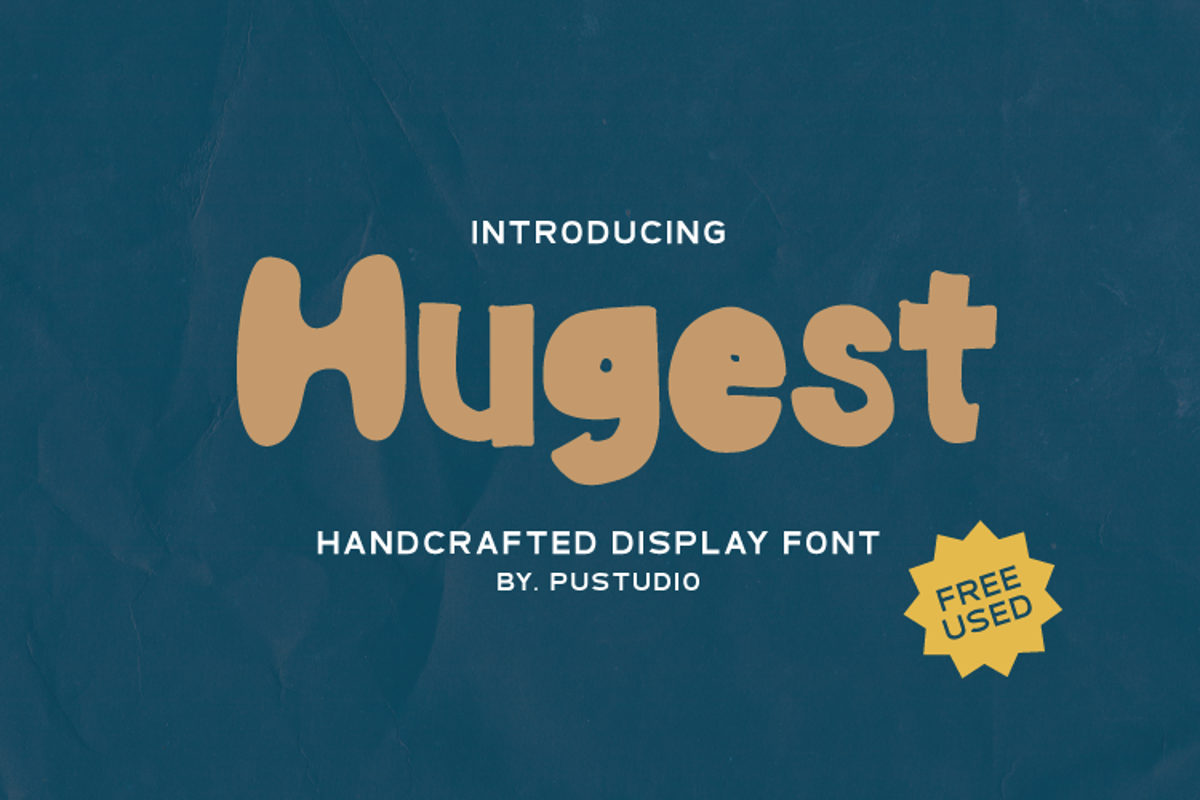 Hugest Font | pustudionet | FontSpace