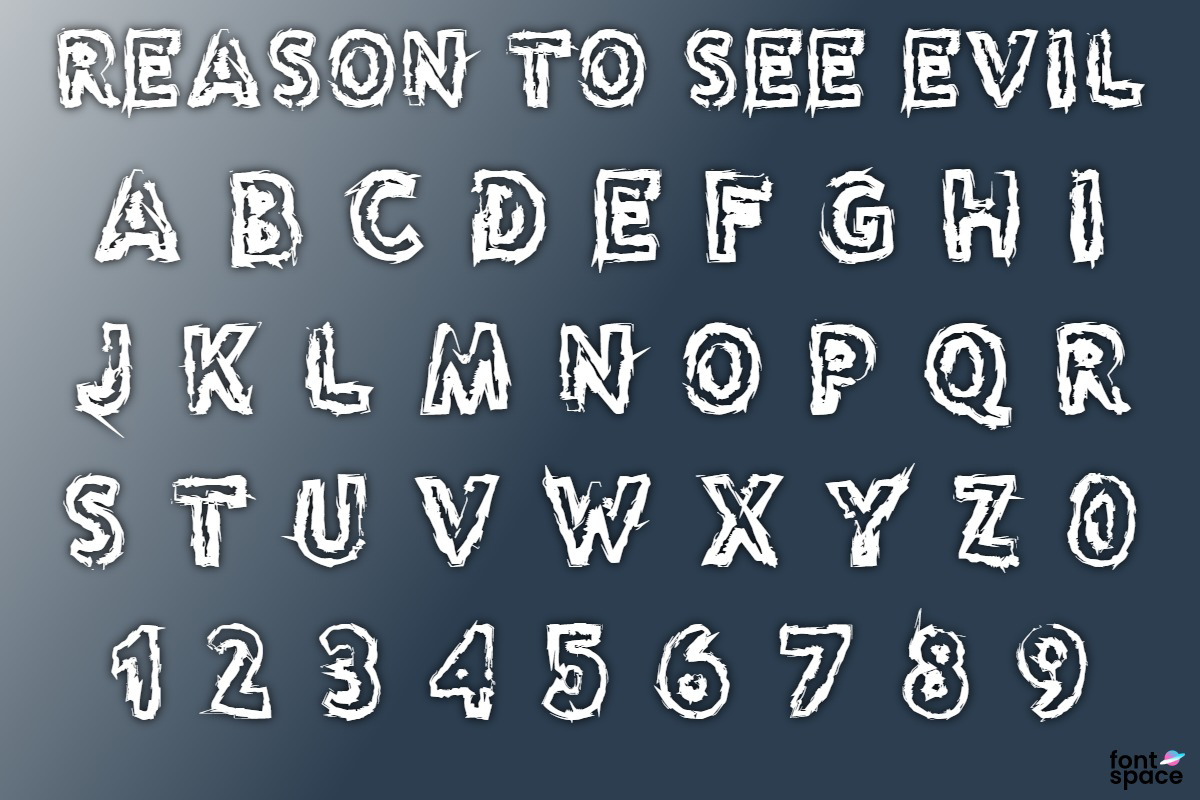 Reason to see Evil Font | Font Monger | FontSpace