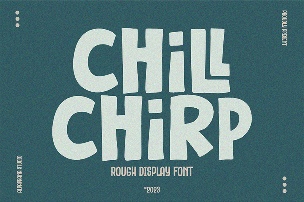Chill Chirp Font | Alpaprana | FontSpace
