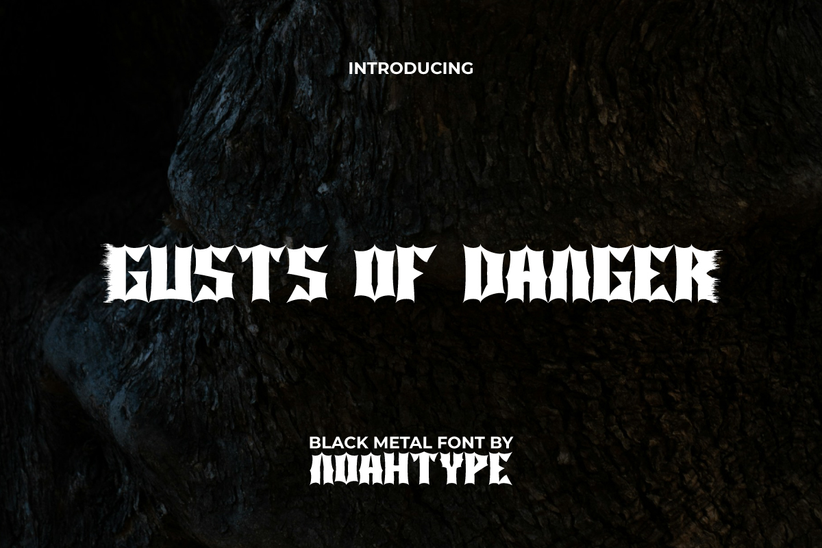 Gusts Of Danger Font | noahtype | FontSpace