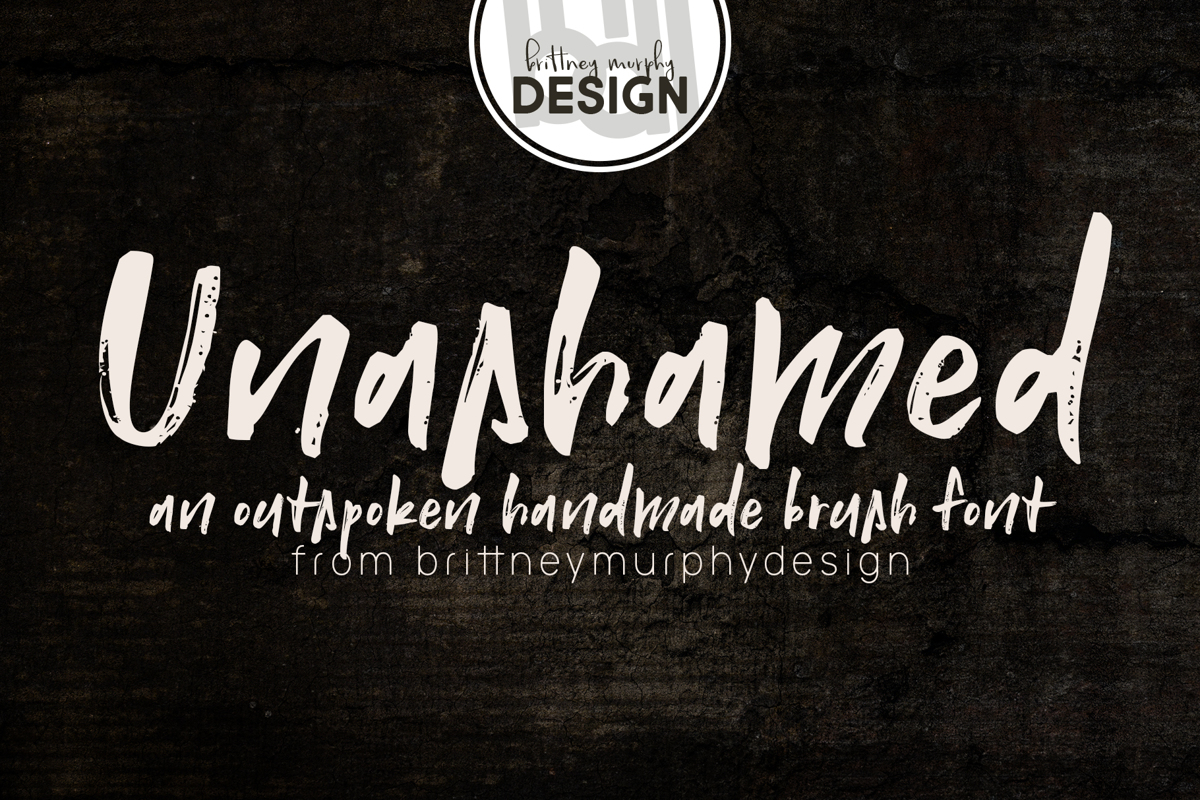 Unashamed Font | Brittney Murphy Design | FontSpace